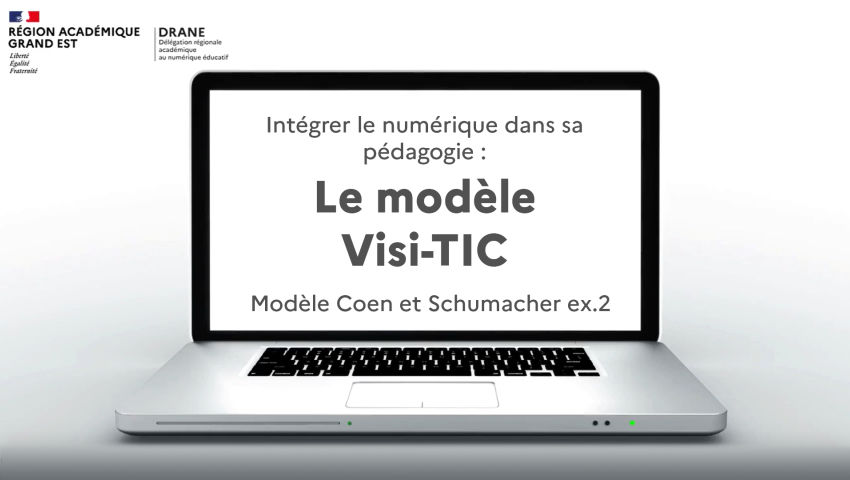 Intégrer le numérique dans sa pédagogie le modèle Visi-TIC 3/3 : un 2 ...