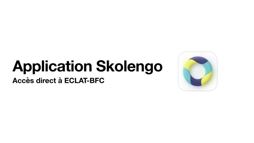 ÉCLAT-BFC : tutoriel Skolengo, l'application mobile - Numérique Éducatif