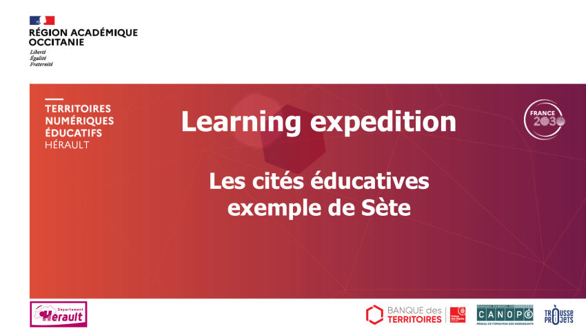 LEX 5 - La cité éducative (l'exemple de Sète) - Numérique Éducatif