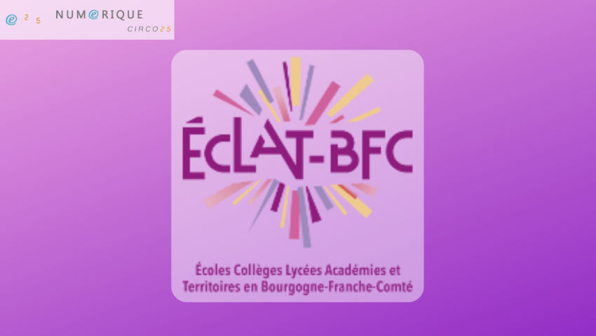 ENT Eclat-BFC 1D - Paramétrer le GAR - Numérique Éducatif