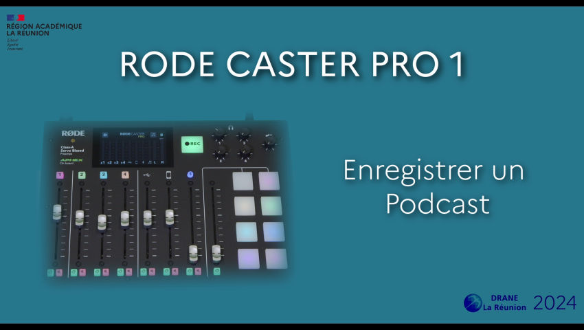 Le RODE Caster Pro - Enregistrer un Podcast - Numérique Éducatif